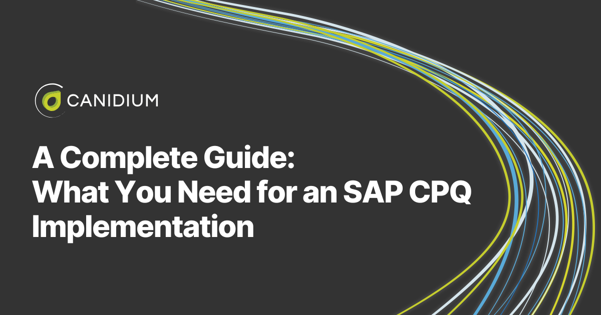 A Complete Guide: What Do You Need for an SAP CPQ Implementation